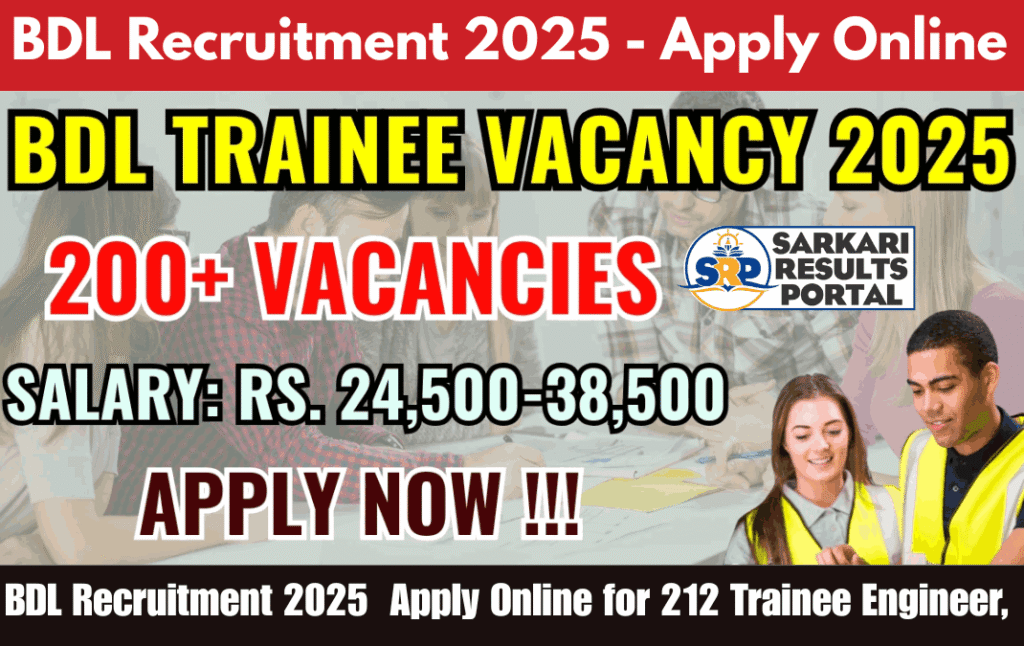 BDL Recruitment 2025 – Apply Online for 212 Trainee Engineer, Trainee ...
