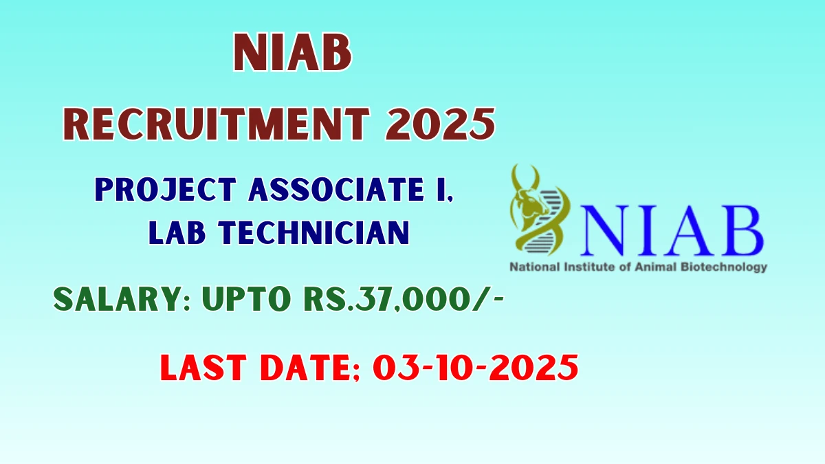NIAB Recruitment 2025 – Apply Online for 02 Project Associate I, Lab ...