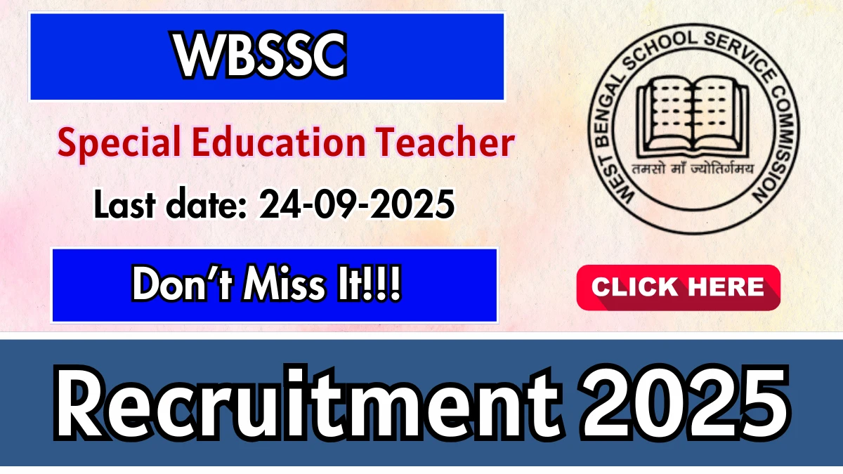 WBSSC Special Education Teacher Recruitment 2025 – Apply Online by Sept 24 - Sarkari Results ...